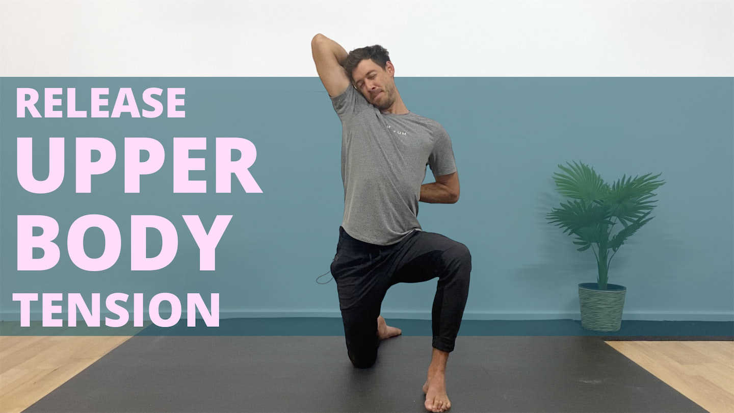 RELEASE UPPER BODY TENSION - MOTUM Health