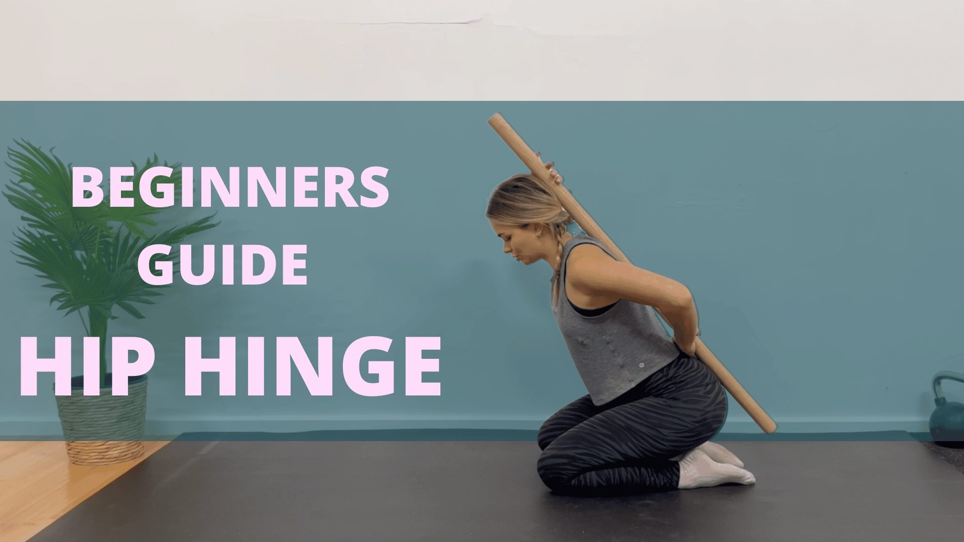BEGINNERS GUIDE TO HIP HINGE - MOTUM Health