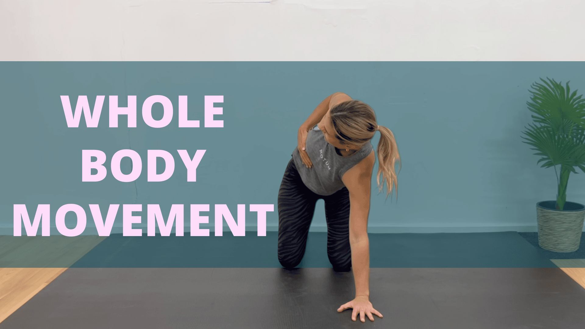 WHOLE BODY MOVEMENT - MOTUM Health