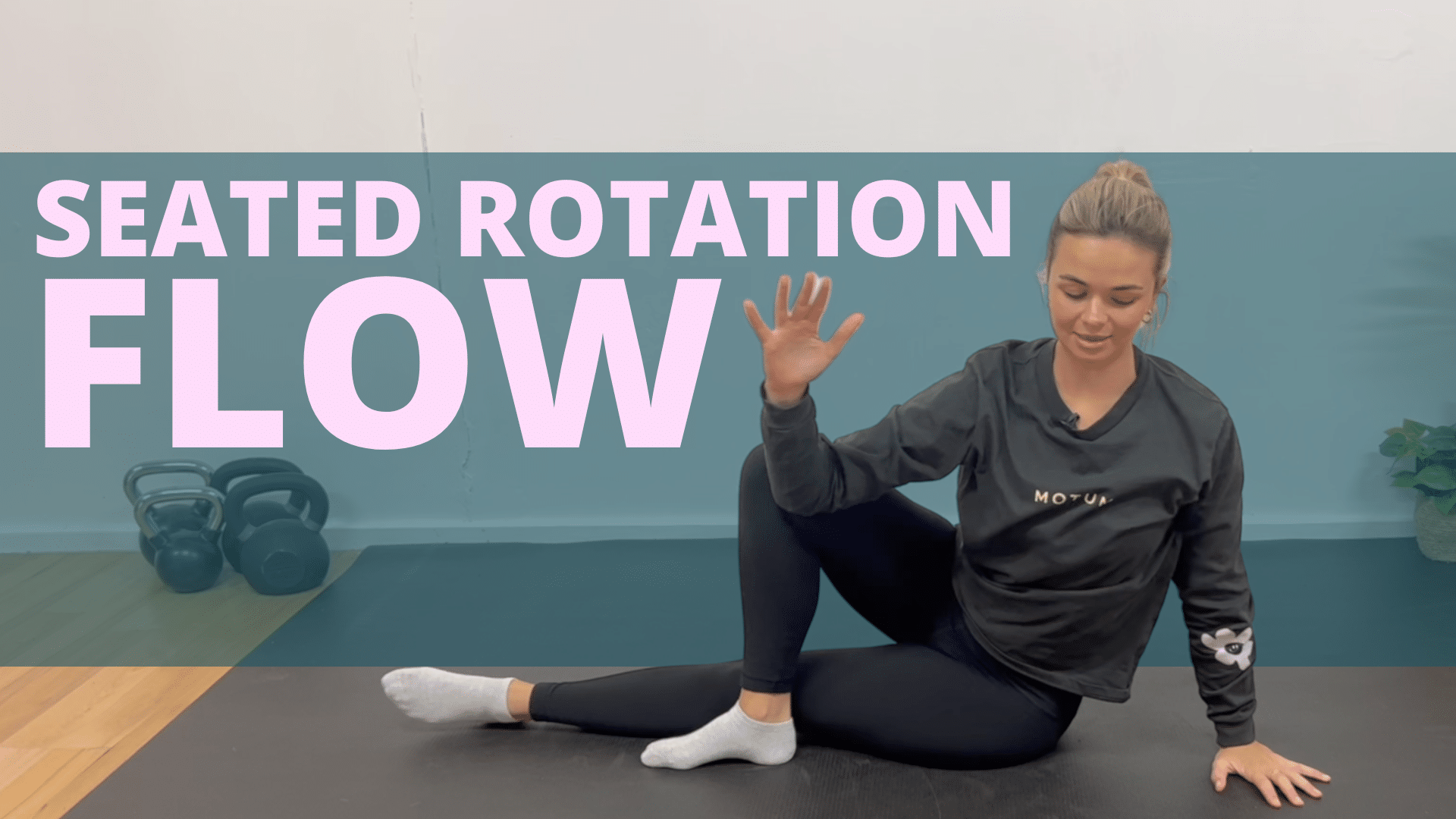 SEATED ROTATION FLOW - MOTUM Health