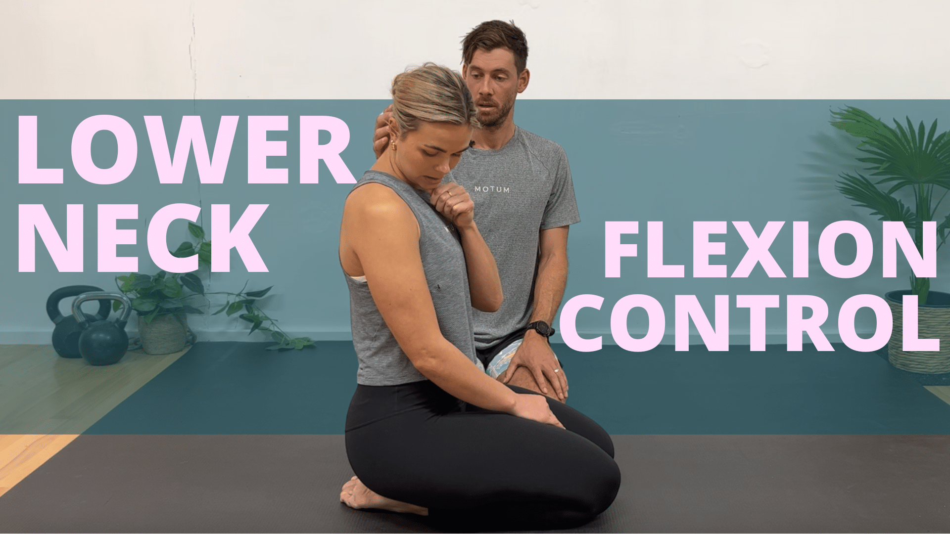 LOWER NECK FLEXION CONTROL - MOTUM Health